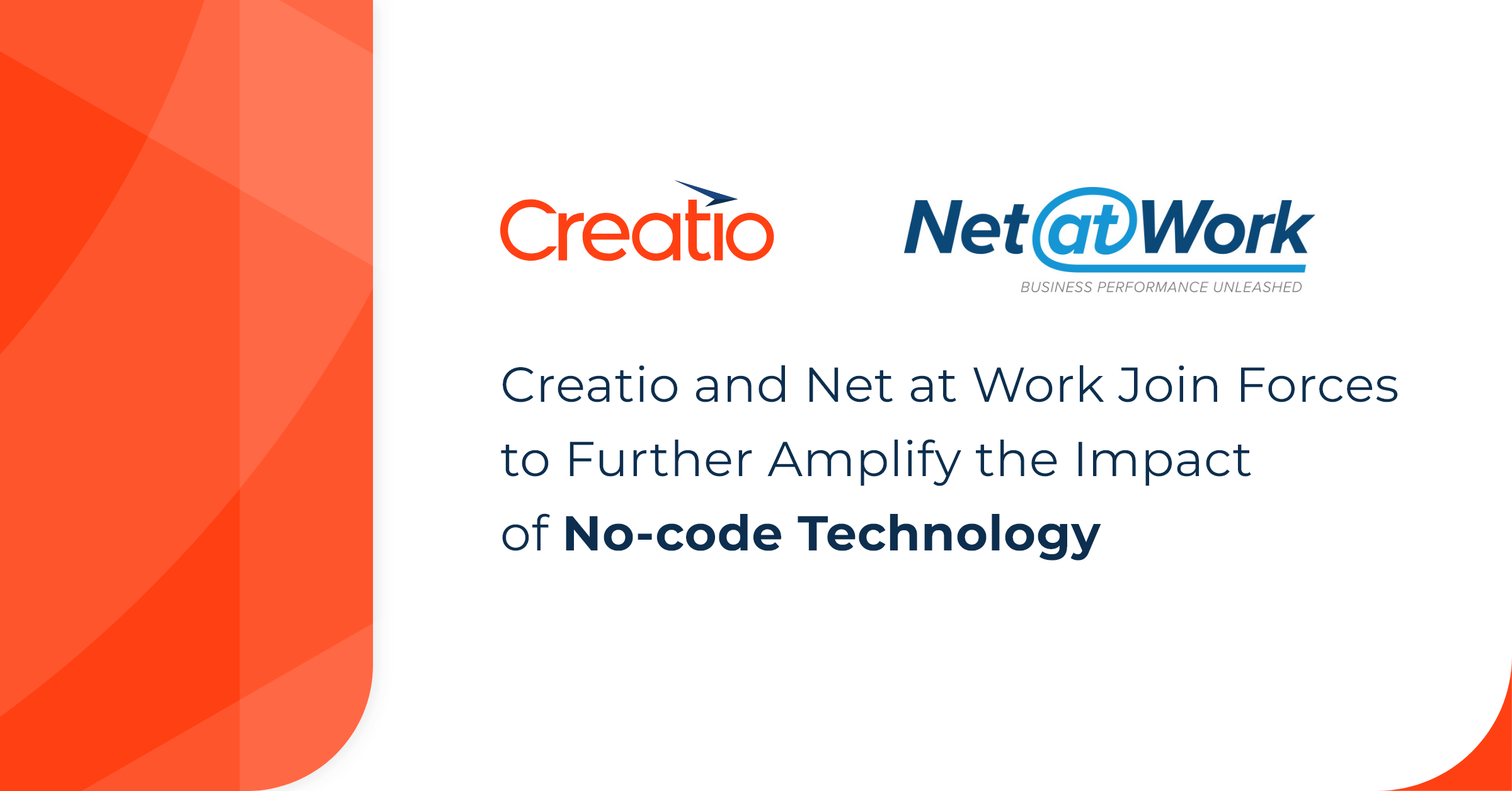 Creatio and Net at Work Join Forces to Further Amplify the Impact of No-code Technology | Creatio
